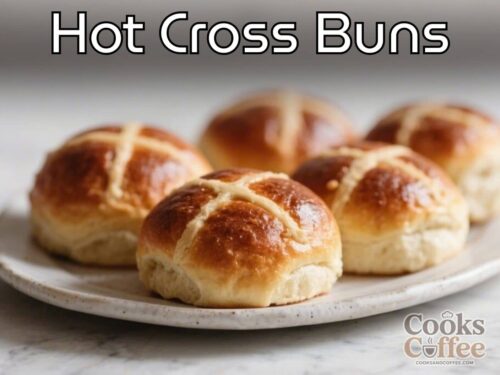 Hot Cross Buns - Soft, Spiced Buns With a Classic Cross - Cooks & Coffee